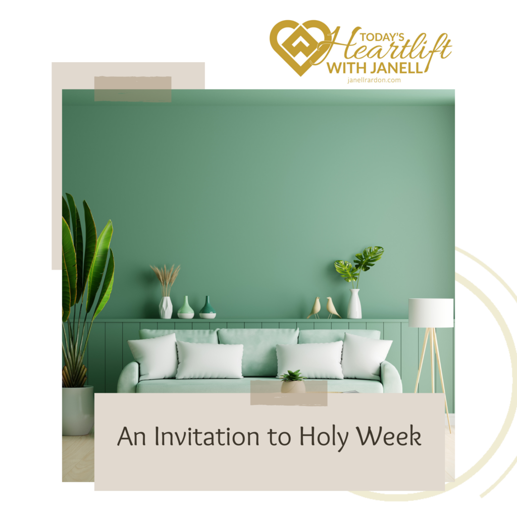 An Invitation to Holy Week