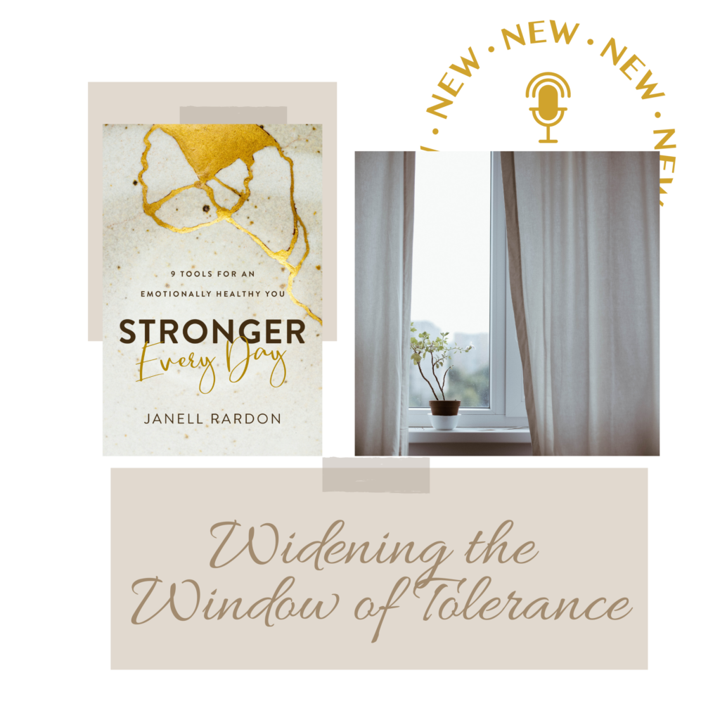 Widening The Window of Tolerance - Janell Rardon